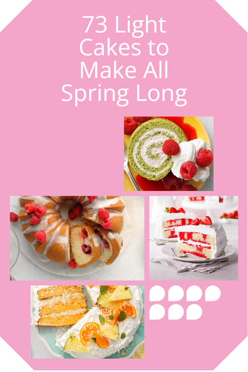 73 Light Cakes to Make All Spring Long – Good Food, Good Meat, Good God ...