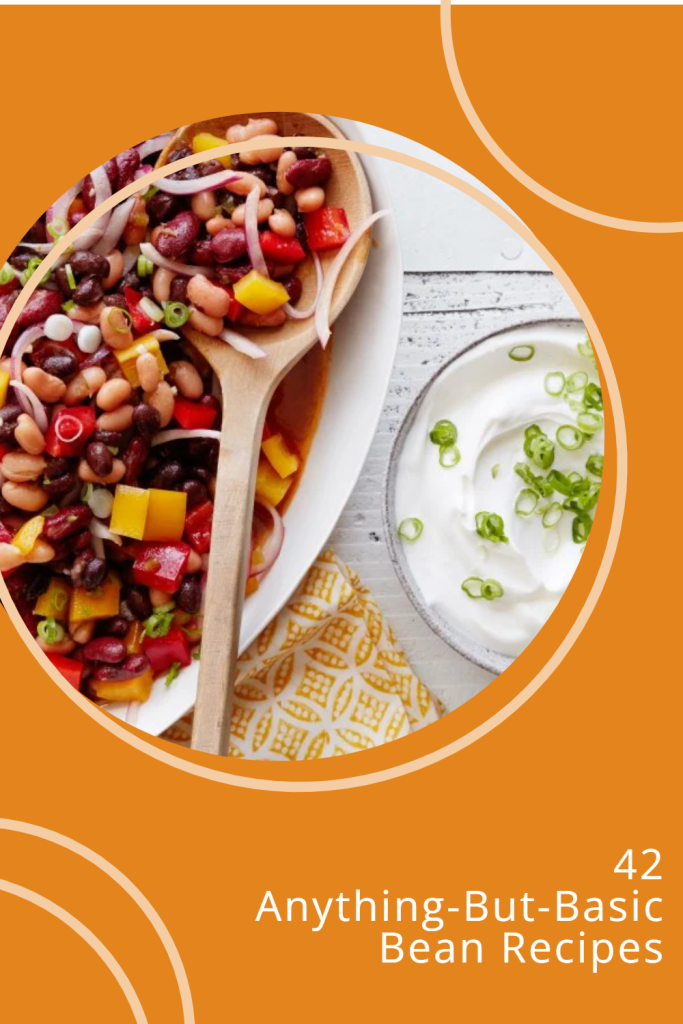 42 Anything-But-Basic Bean Recipes – Good Food, Good Meat, Good God ...