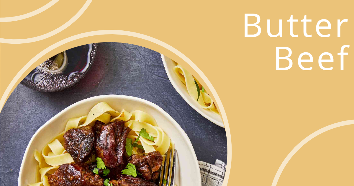 Butter Beef – Good Food, Good Meat, Good God, Let's Eat!