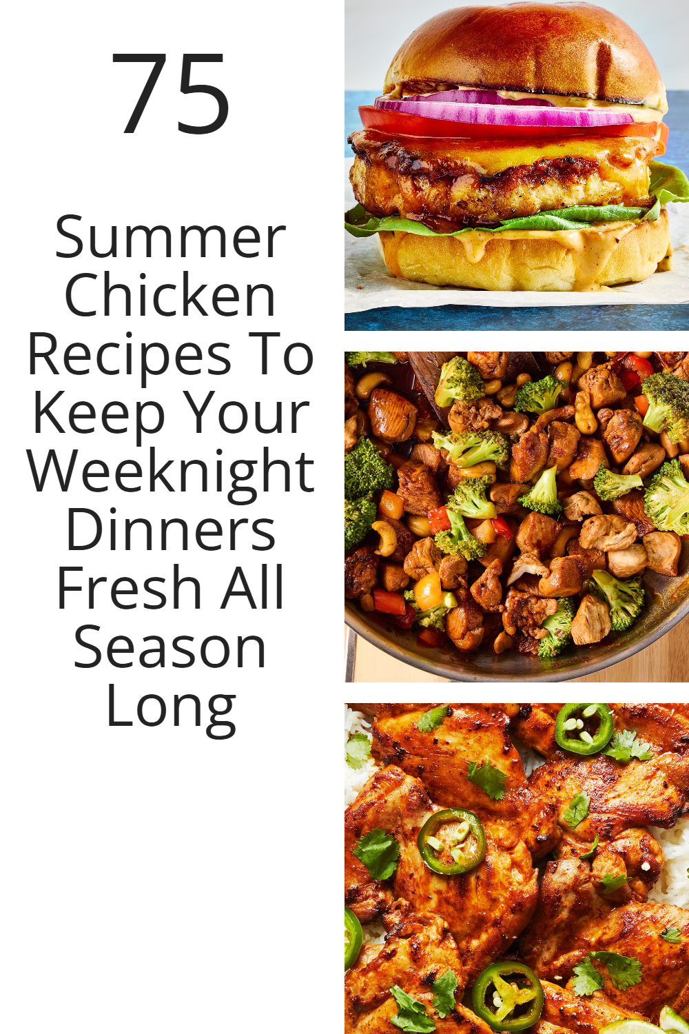 75 Summer Chicken Recipes You Can Enjoy All Season Long – Good Food ...