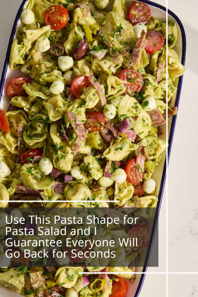 Tortellini Pasta Salad – Good Food, Good Meat, Good God, Let's Eat!