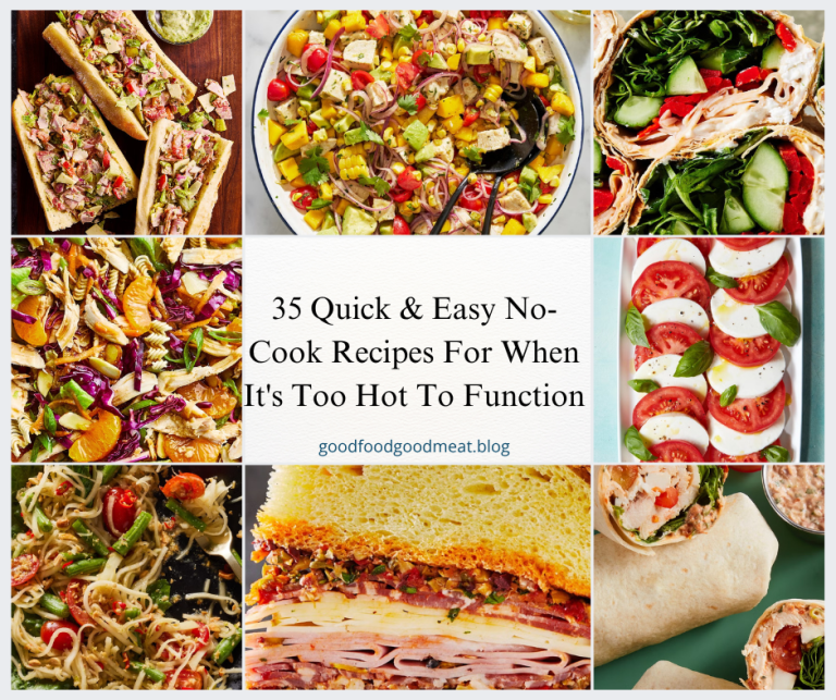 35 Quick & Easy No-Cook Recipes For When It’s Too Hot To Function ...