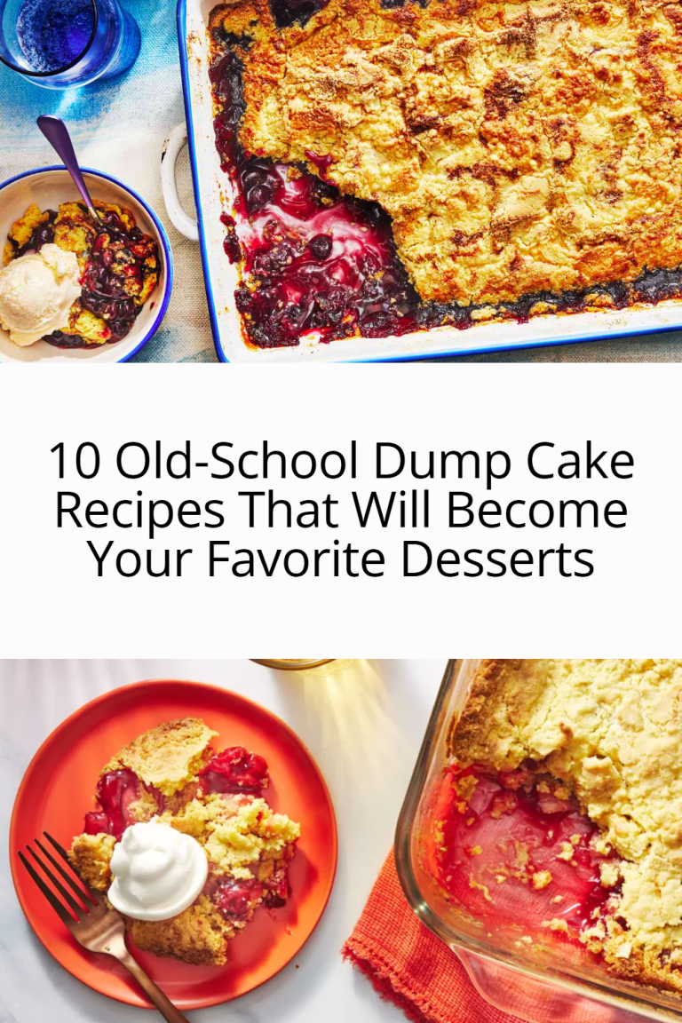 10 Old-School Dump Cake Recipes That Will Become Your Favorite Desserts ...