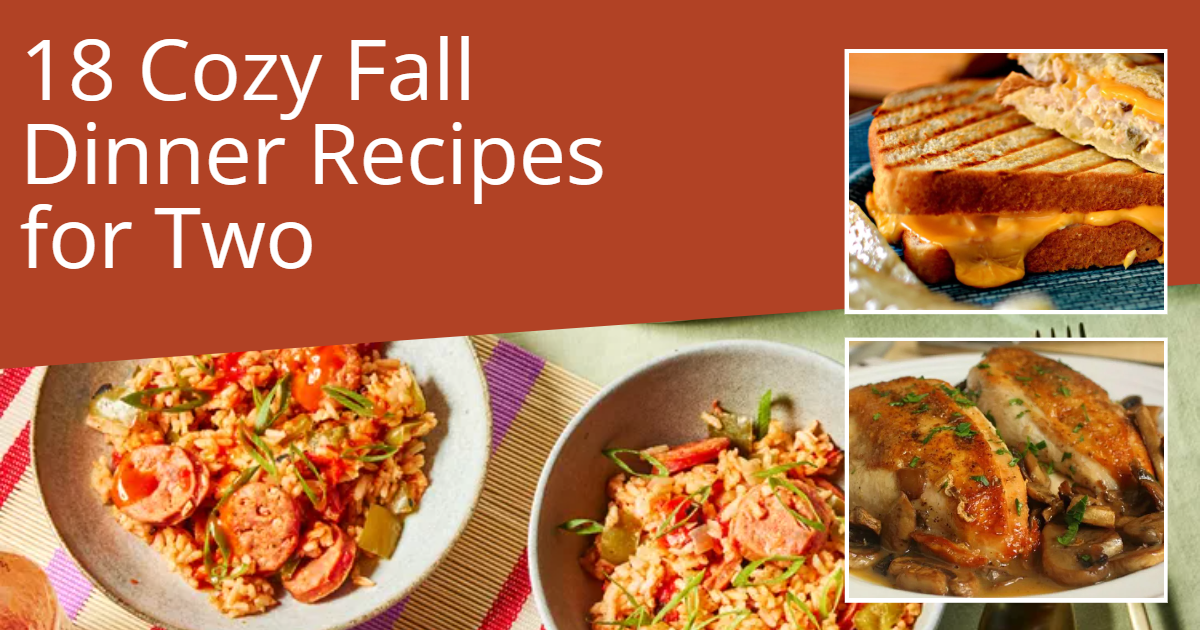 18 Cozy Fall Dinner Recipes for Two – Good Food, Good Meat, Good God ...