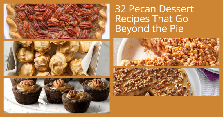 32 Pecan Dessert Recipes That Go Beyond the Pie – Good Food, Good Meat ...