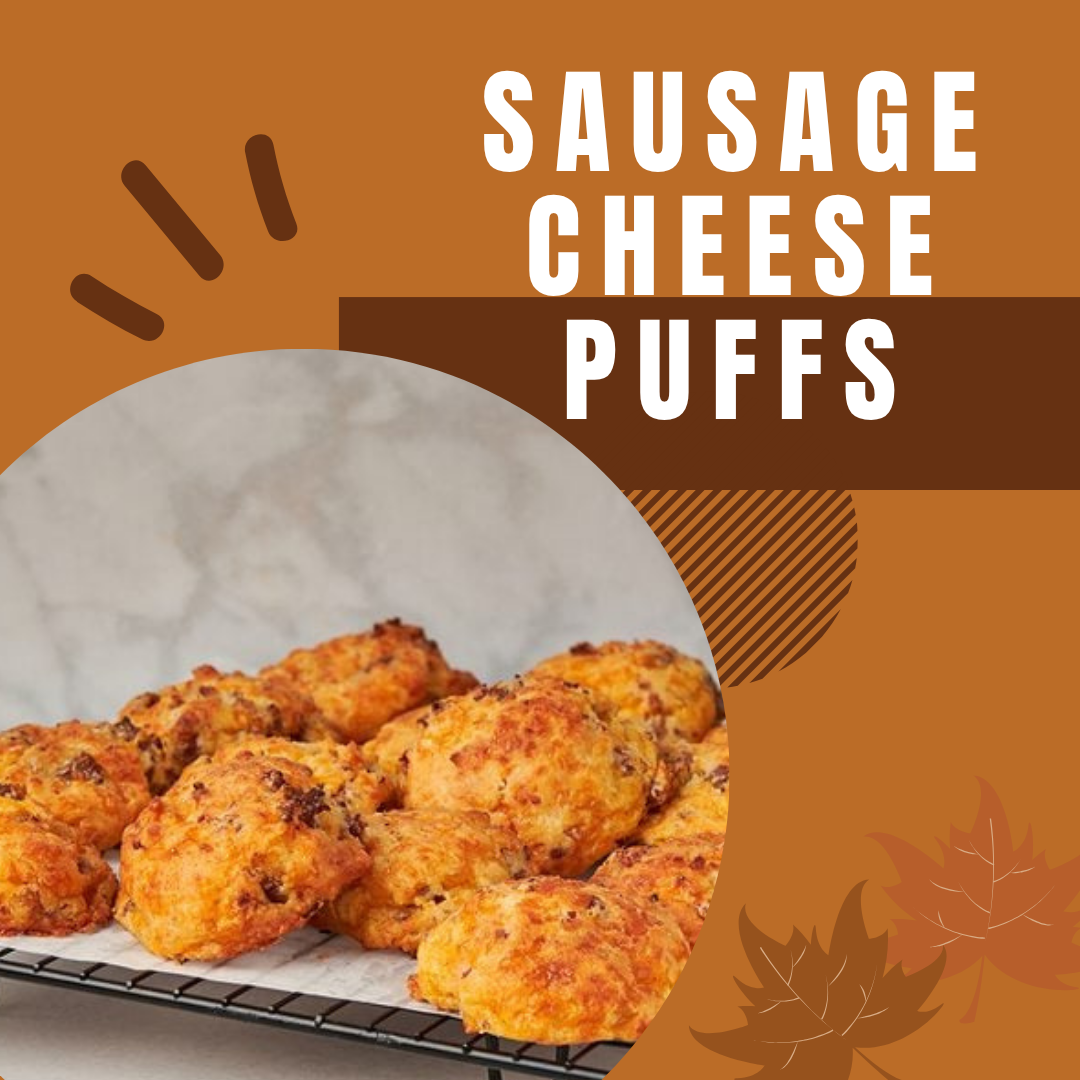 Sausage Cheese Puffs – Good Food, Good Meat, Good God, Let's Eat!