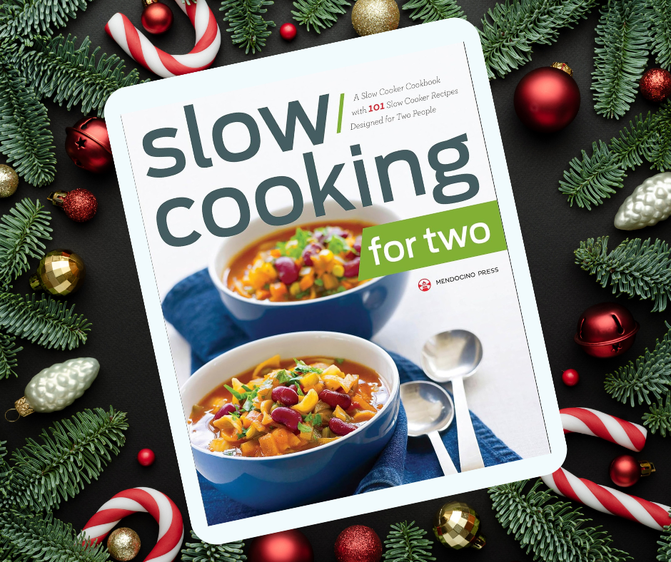 Slow Cooking for Two: A Slow Cooker Cookbook with 101 Slow Cooker ...