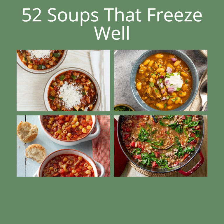 52 Soups That Freeze Well – Good Food, Good Meat, Good God, Let's Eat!